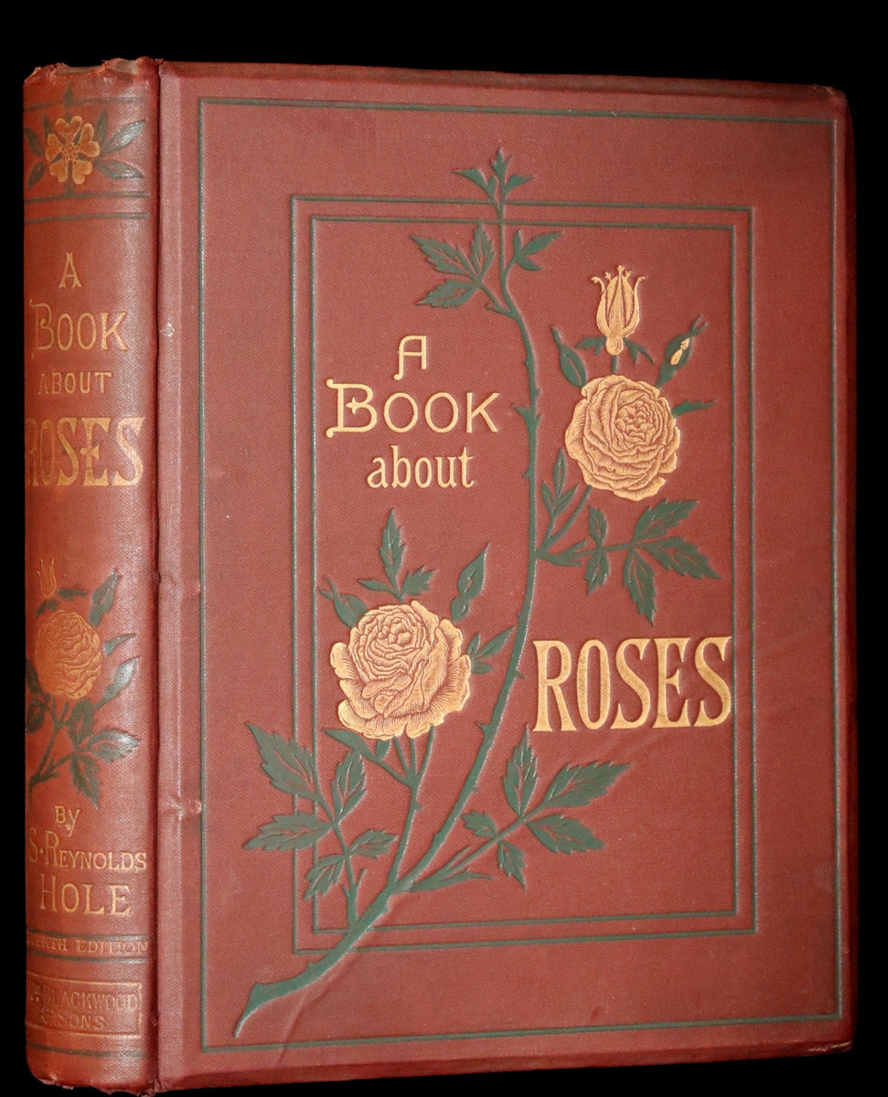 1880 Rare Victorian Gardening Book - A Book about ROSES, How to grow a ...