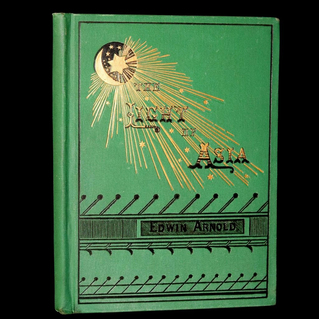 1880 Rare Book- The Light of Asia or The Great Renunciation, Founder o ...