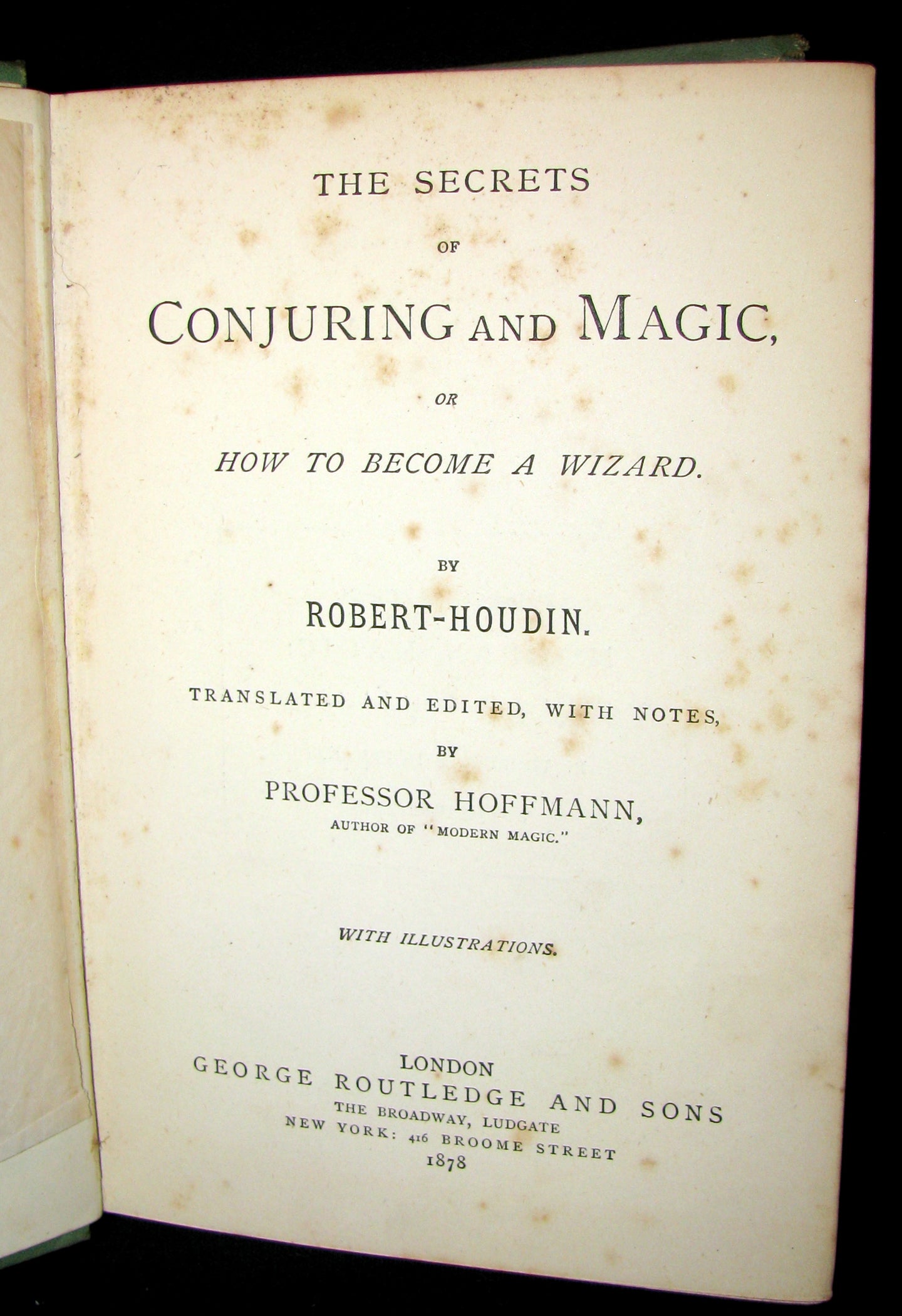 1878 First Edition - THE SECRETS OF CONJURING AND MAGIC, Or How to ...