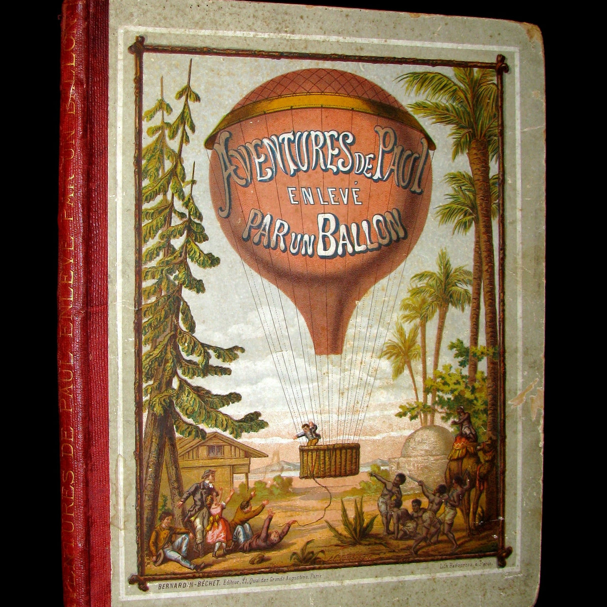 1870 Rare French Ballooning Book - Aventures de Paul enlevé par un ...