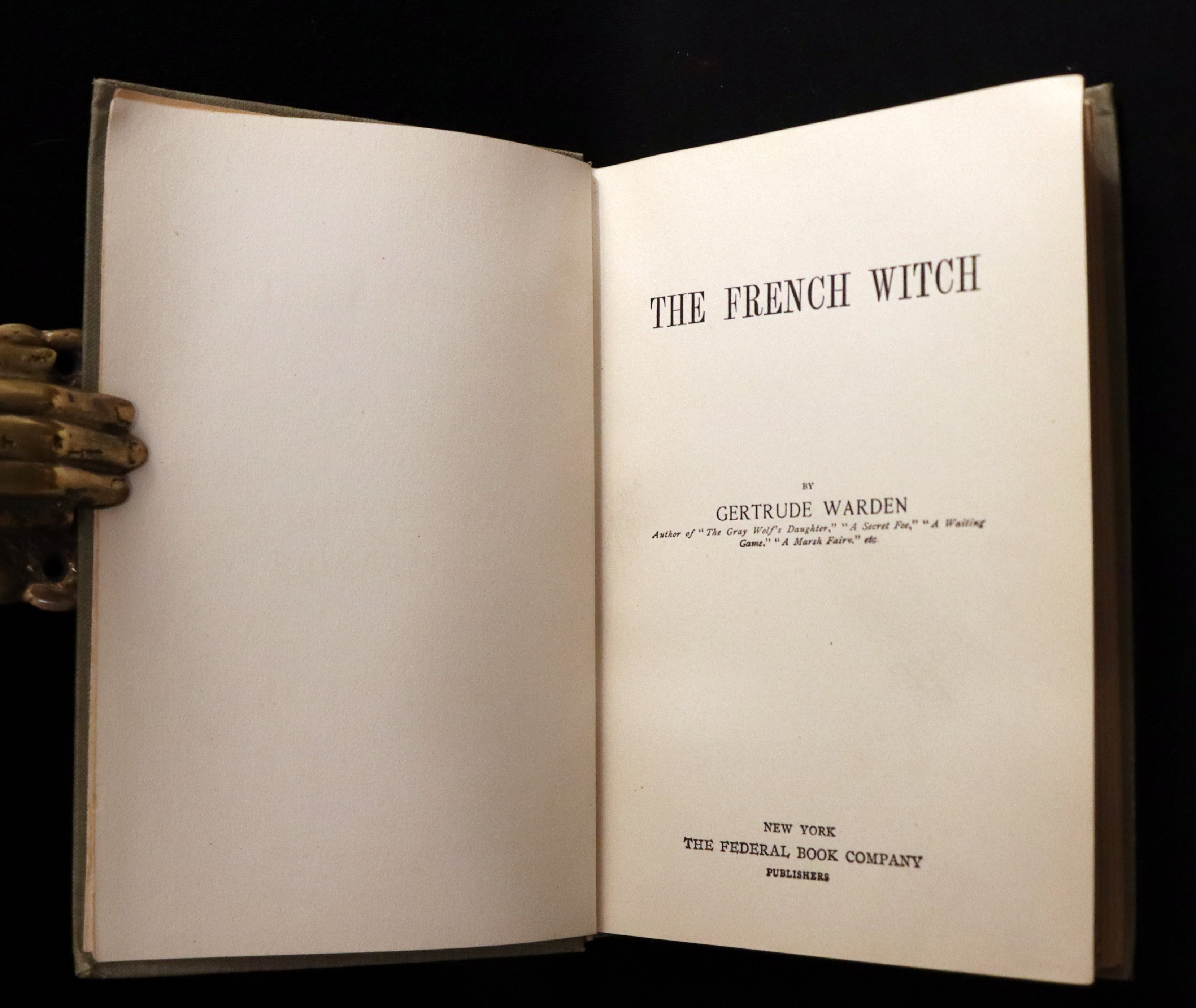 1896 Scarce First Edition - A FRENCH WITCH by Gertrude Warden. by ...