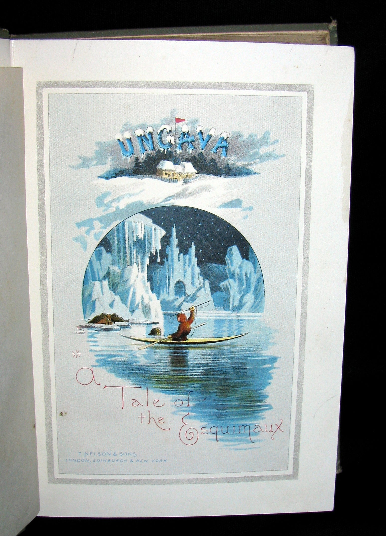 1893 Rare Victorian Book - UNGAVA A Tale of Esquimau Land by Robert ...