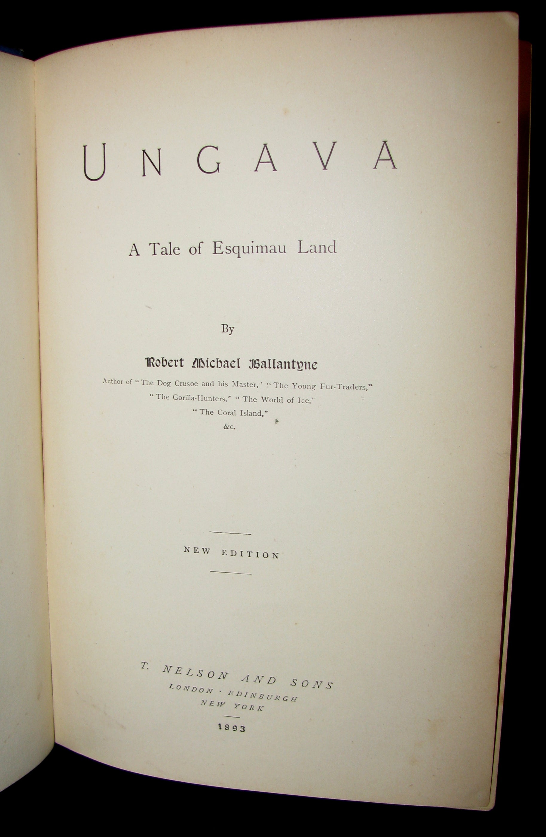 1893 Rare Victorian Book - UNGAVA A Tale of Esquimau Land by Robert Mi ...